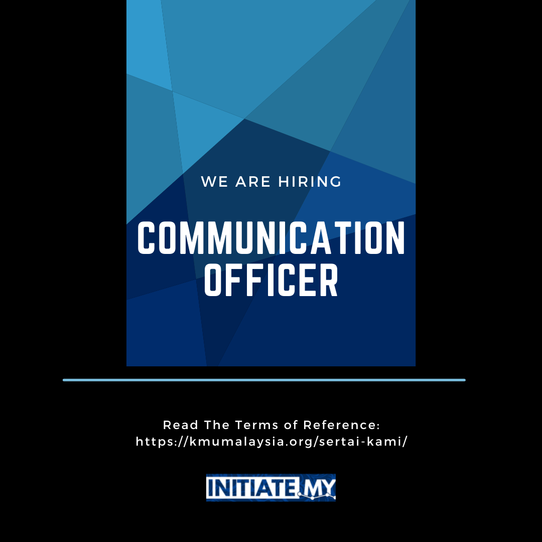 Vacancy Announcement: Communication Officer (Closed) - INITIATE.MY